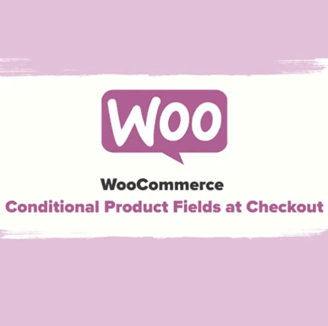 WooCommerce Conditional Product Fields at Checkout - Mestres da Web
